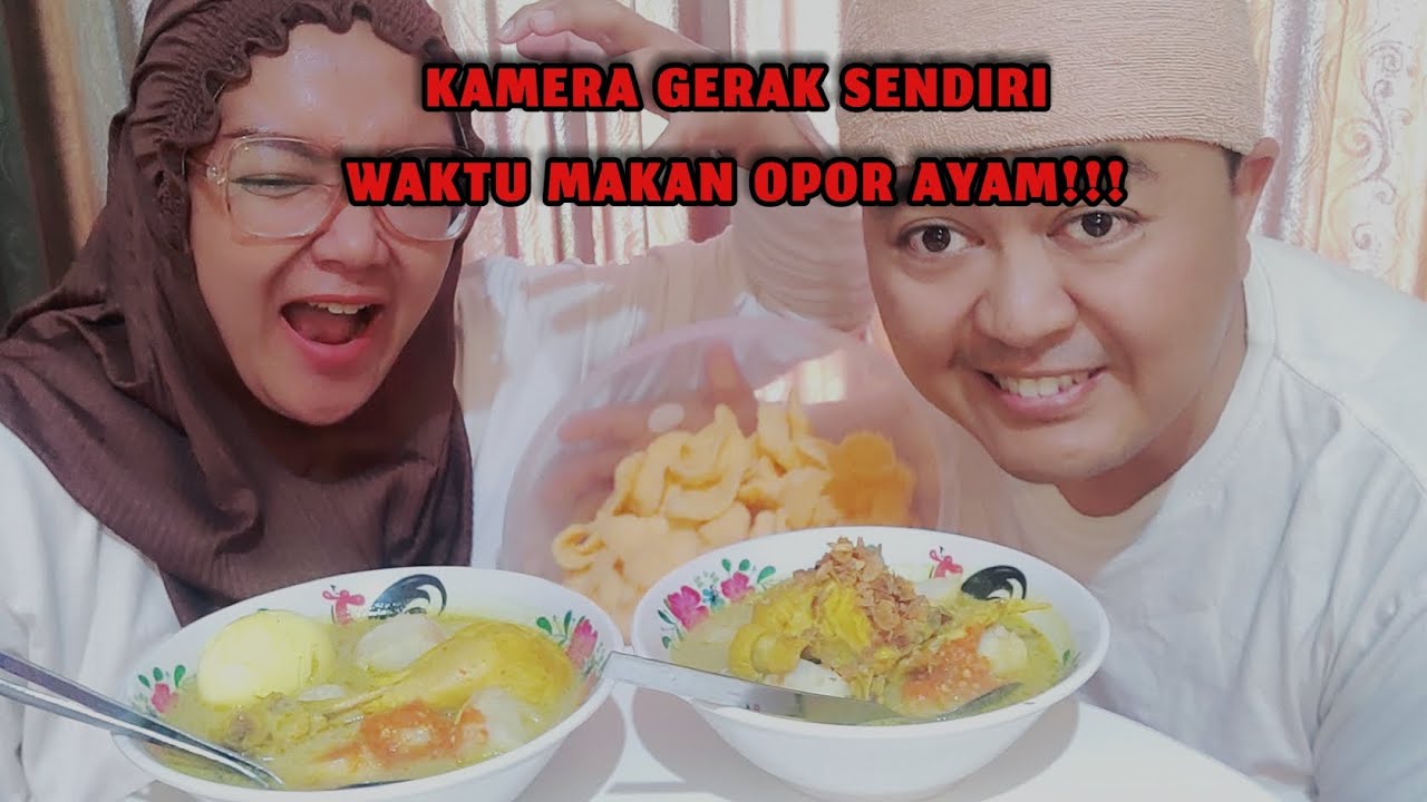 'DIGANGGUIN' PAS MAKAN OPOR AYAM!! - YouTube