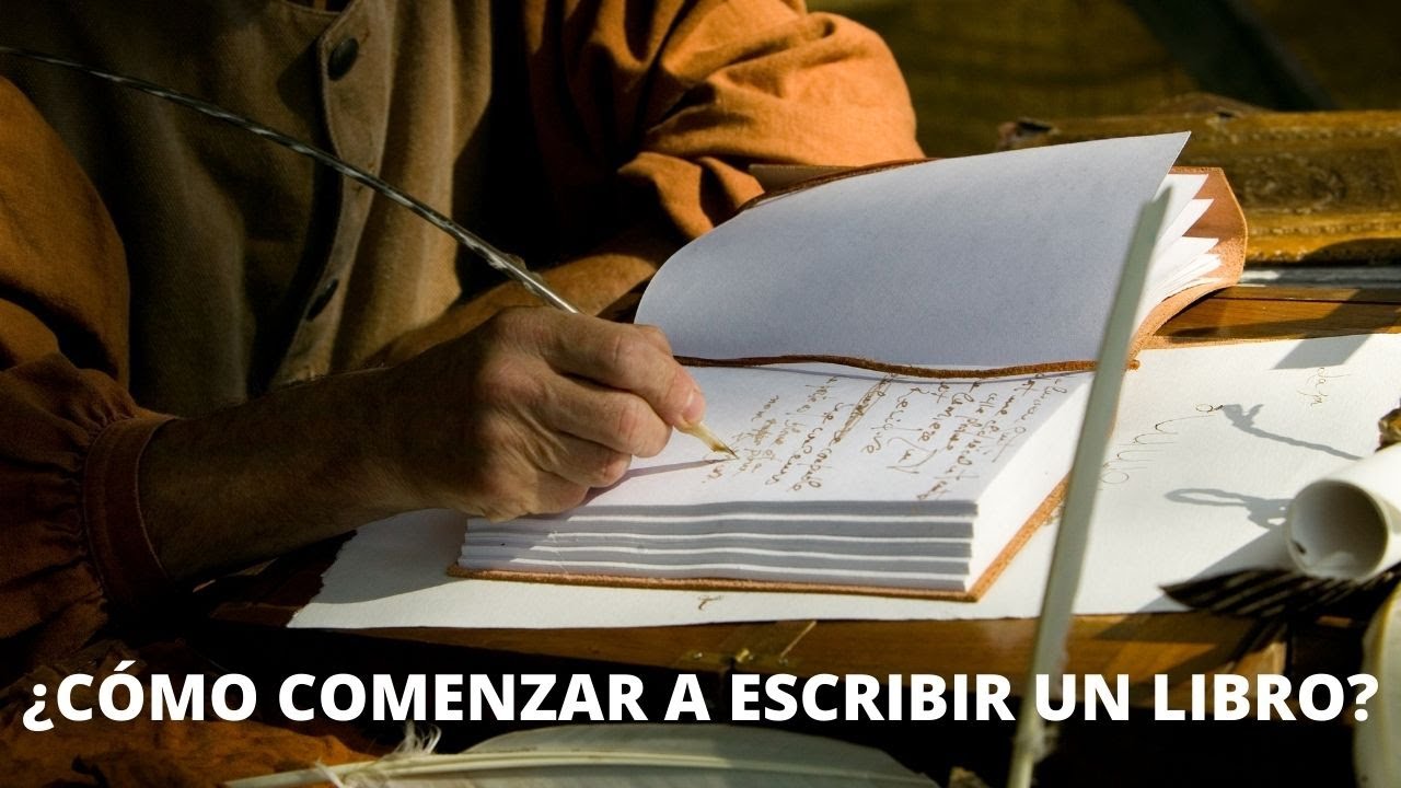 ¿Cómo comenzar a escribir un libro? - YouTube
