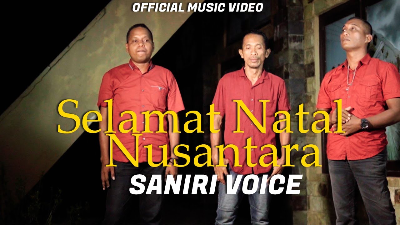 #lagunatalterbaru2023 || SELAMAT NATAL NUSANTARA || SANIRI VOICE ...