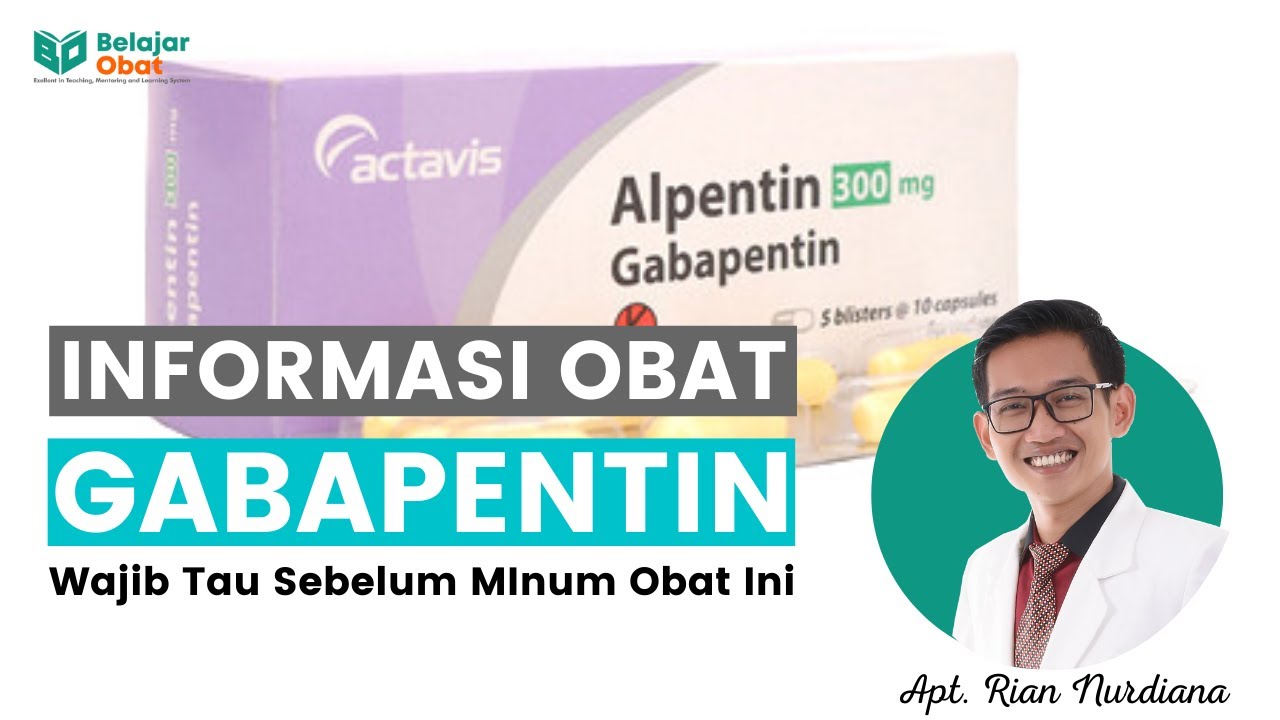 Informasi obat gabapentin yang perlu kamu tau | kegunaan, dosis ...