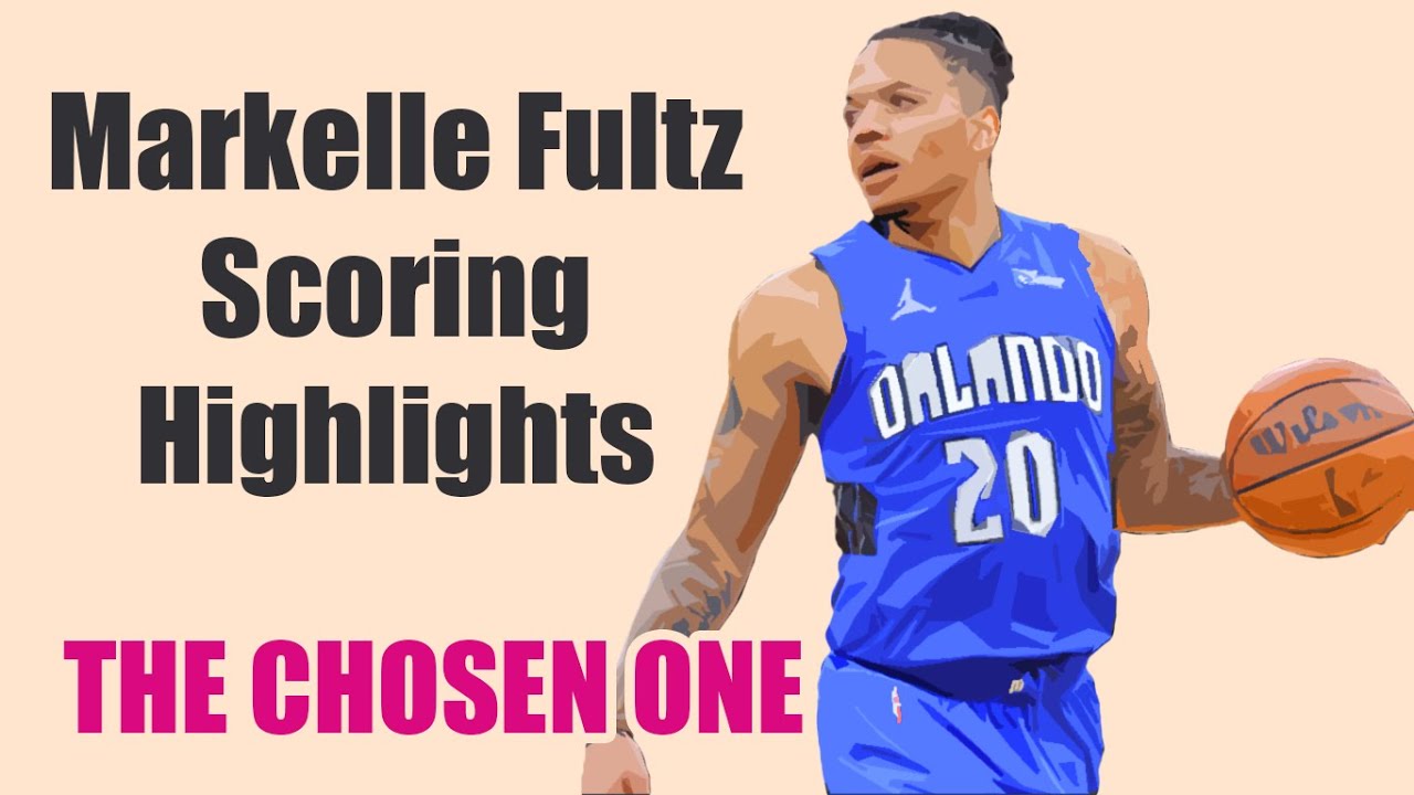 Markelle Fultz Scoring Highlights | 2021-22 Orlando Magic NBA - YouTube