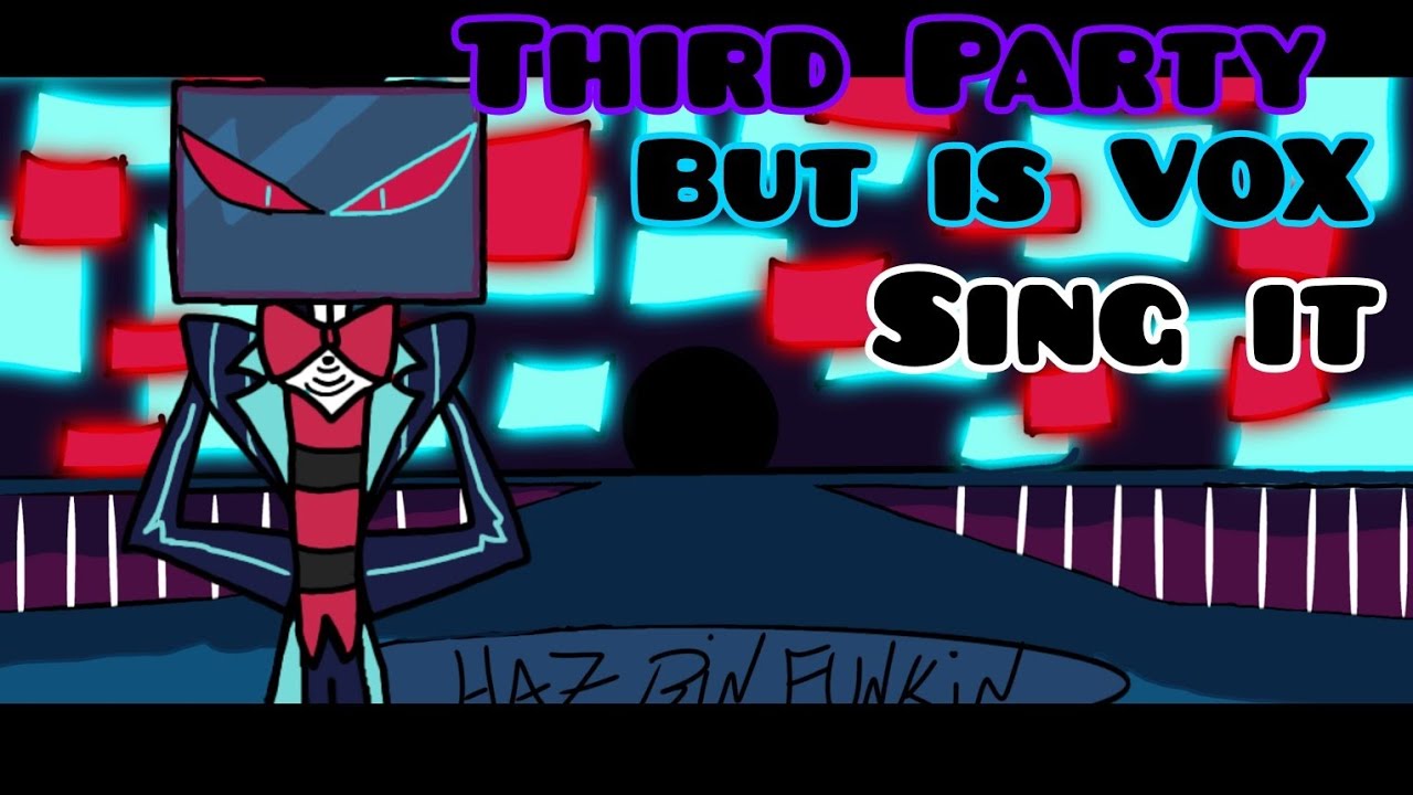 FNF Third Party But Is VOX vs Gabriel sing it - YouTube