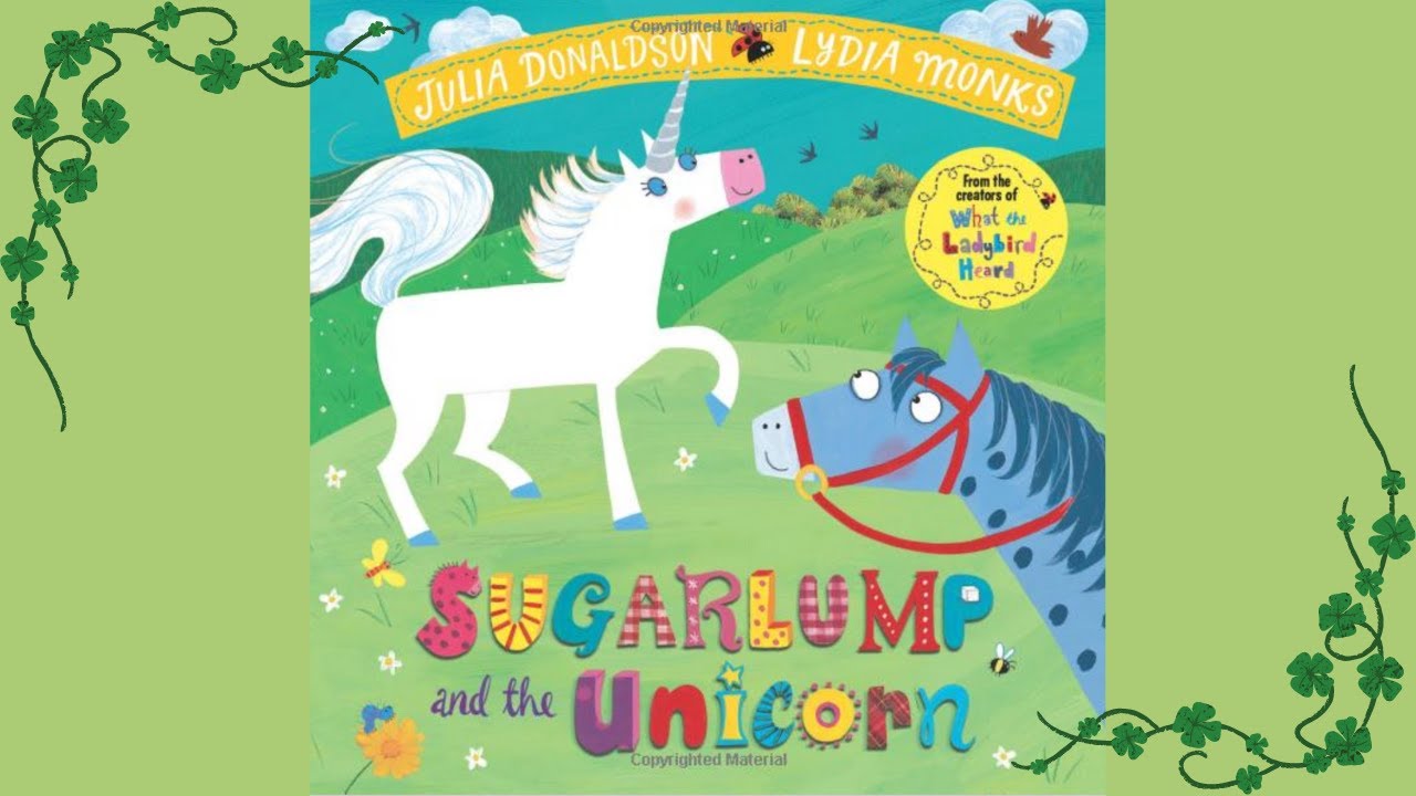 Kids Stories Read Aloud From Ireland / Sugarlump & The Unicorn by Julia ...