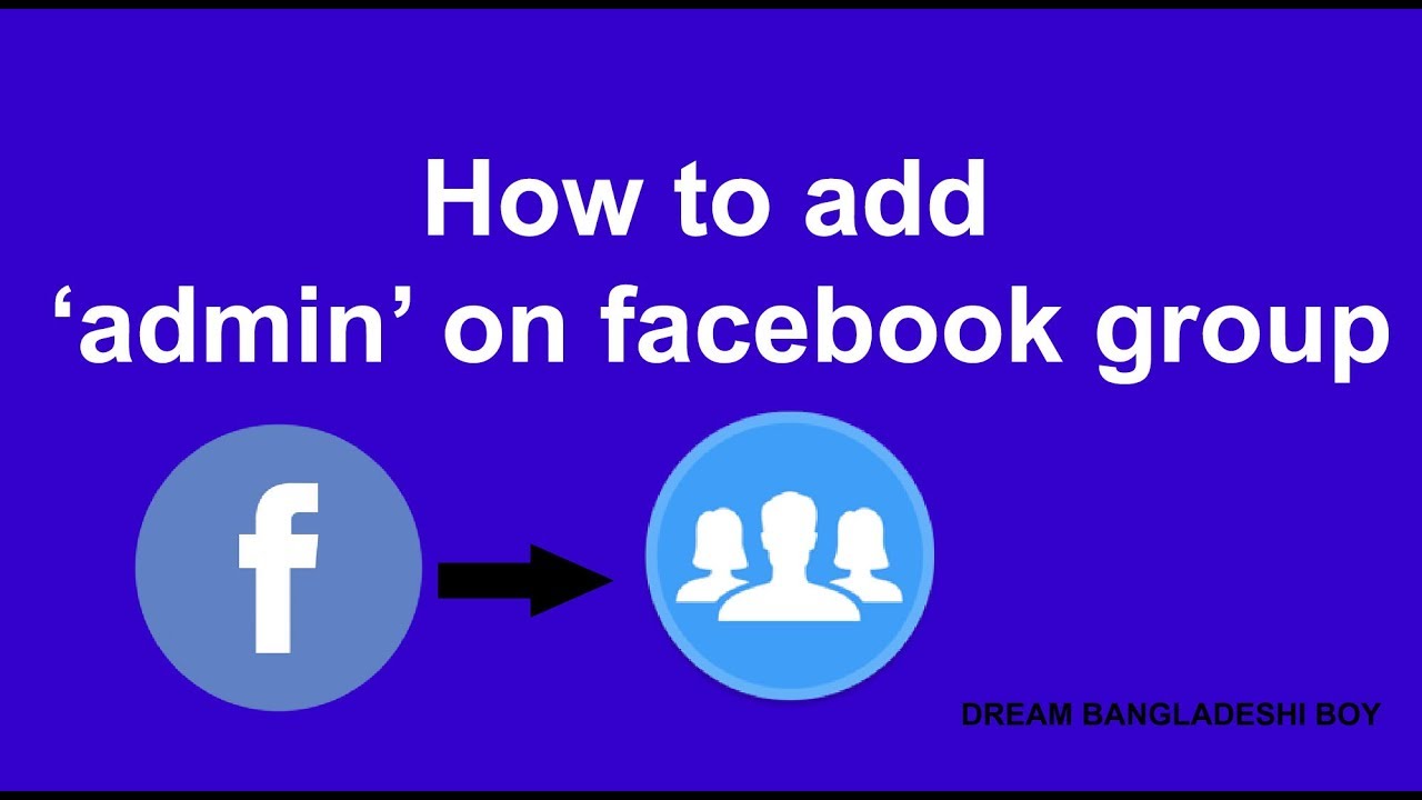 How to add admin on facebook group 2019 update - YouTube