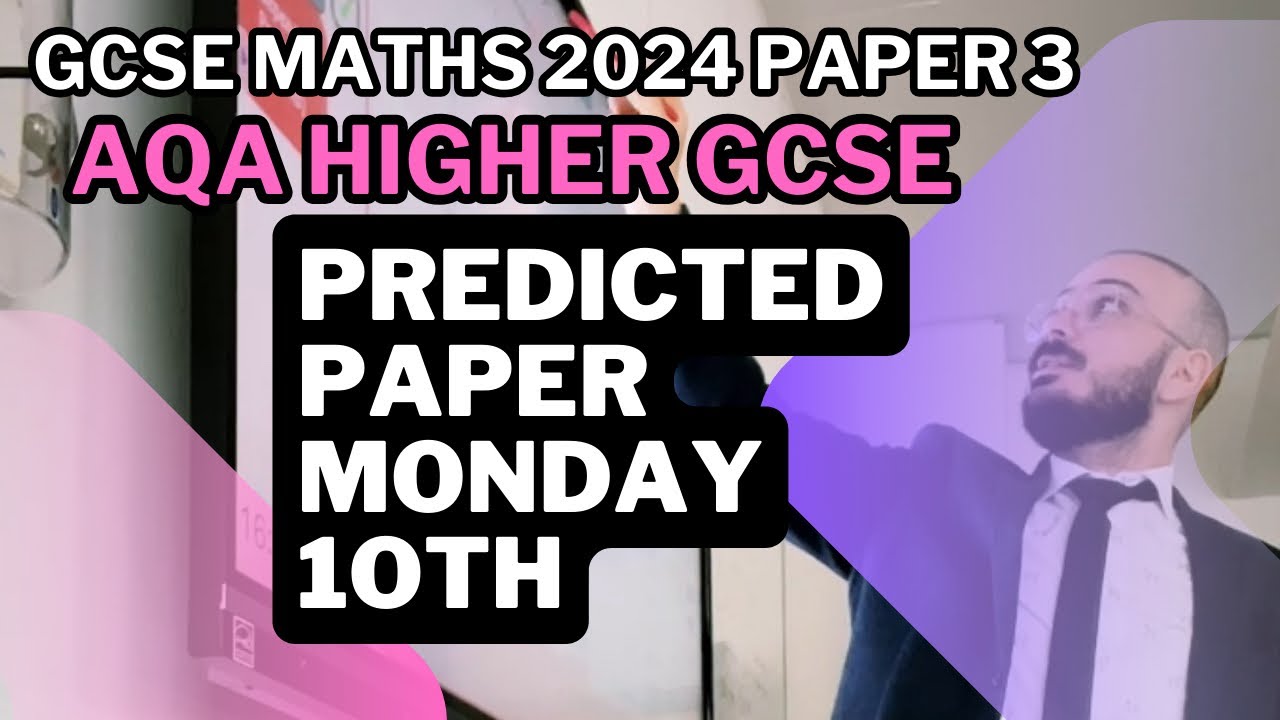 CGSE Maths Predicted Paper AQA Higher Calculator 10th June 2024 GCSE cgse-maths-predicted-paper-aqa-higher-calculator-10th-june-2024-gcse