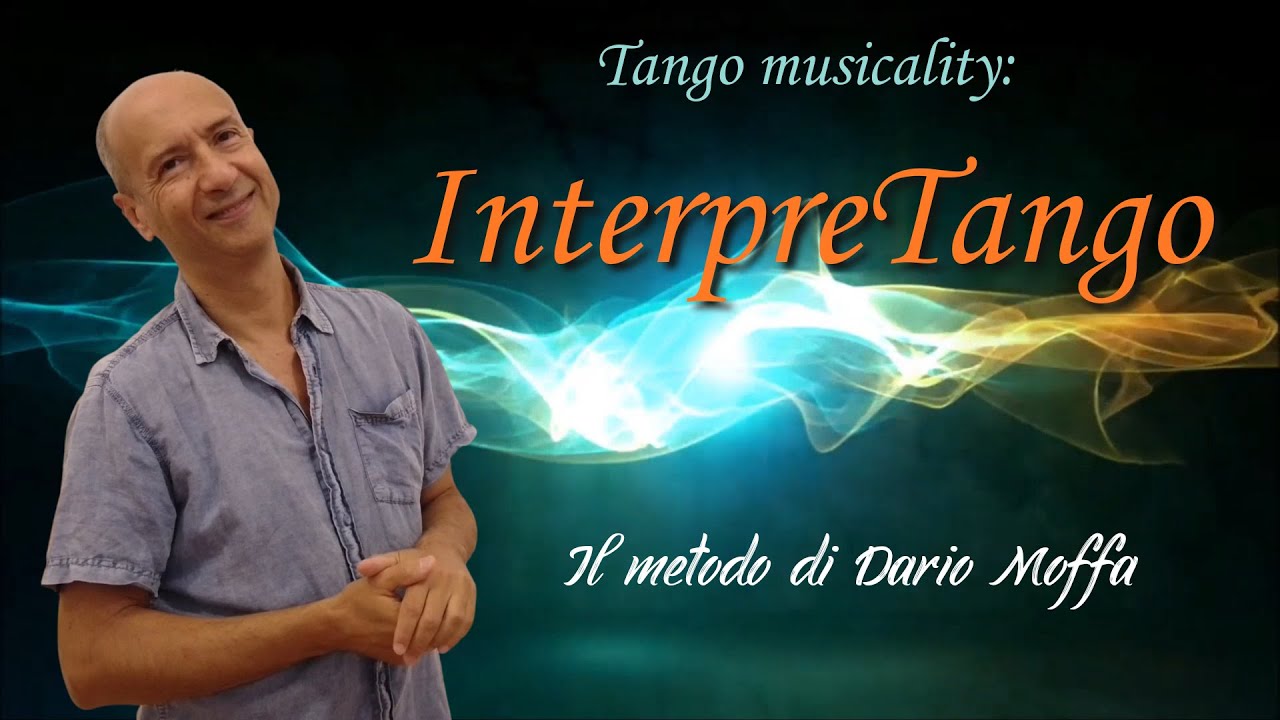 InterpreTango: corsi di musicalità online, con Dario Moffa - YouTube