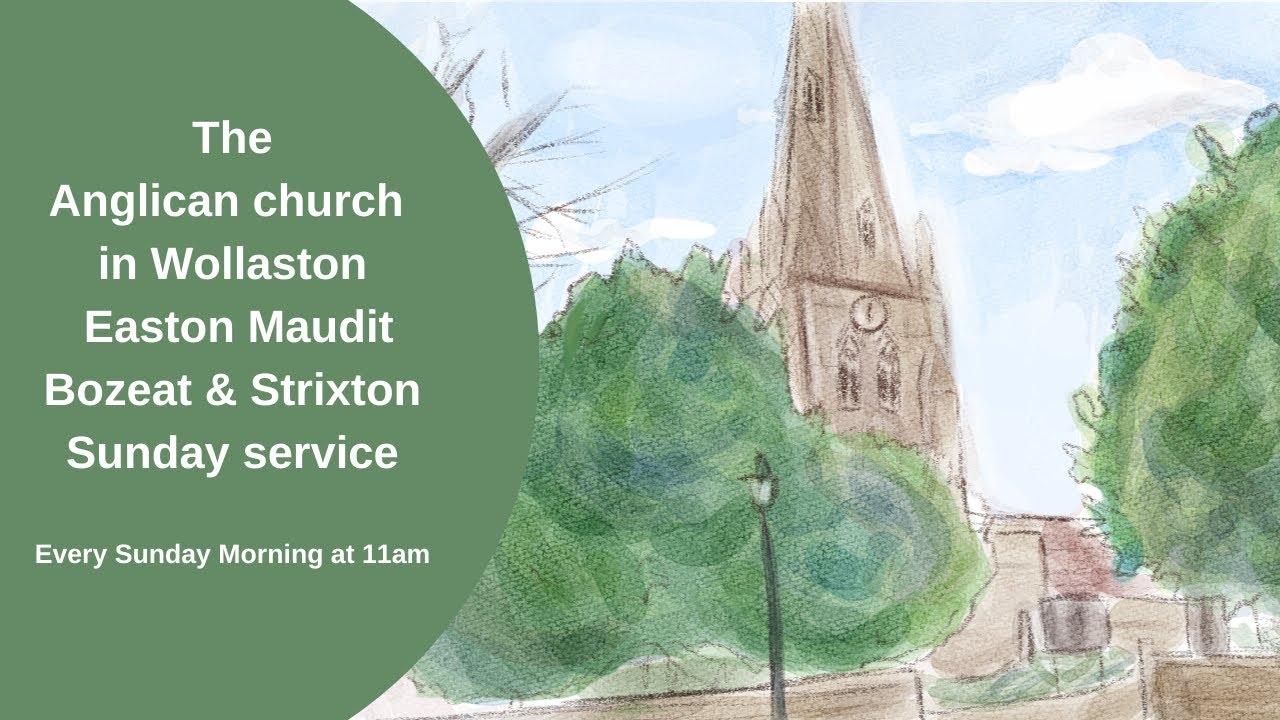 St Mary's Wollaston Sunday Service 23/04/2023 - The annual church ...