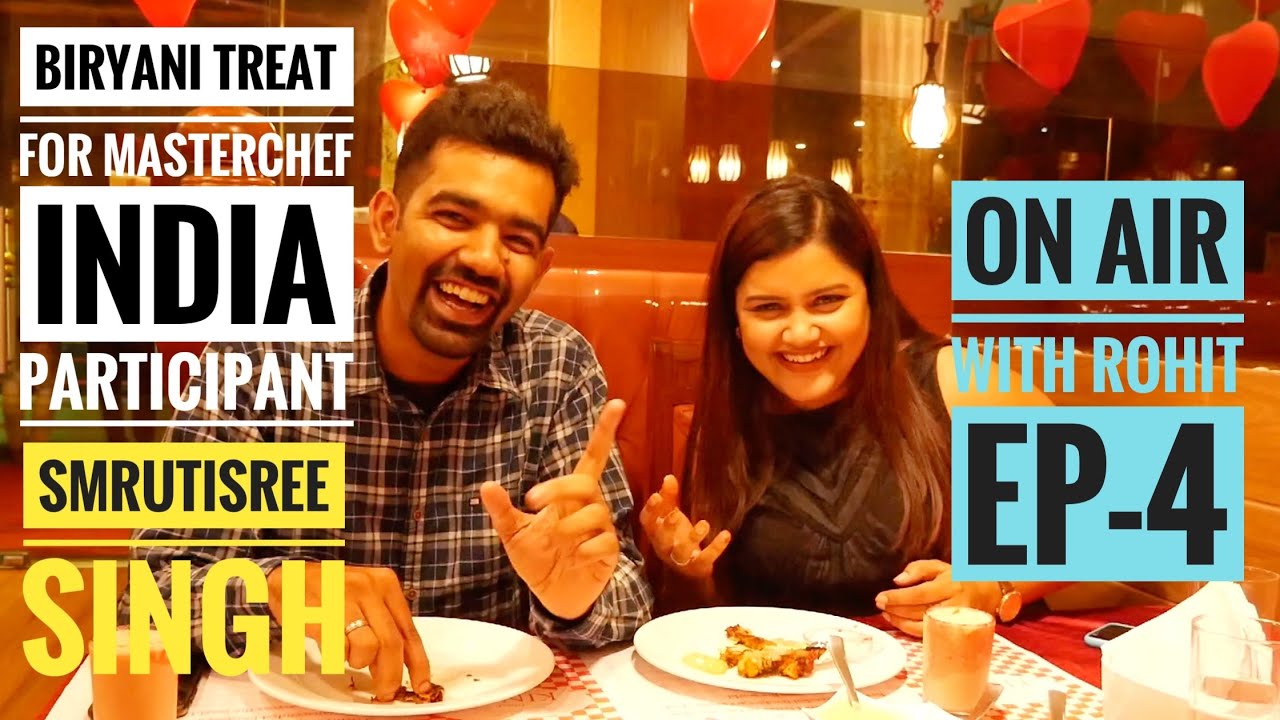 Treated Masterchef India Finalist Smrutisree with Biryani | ON AIR with ...