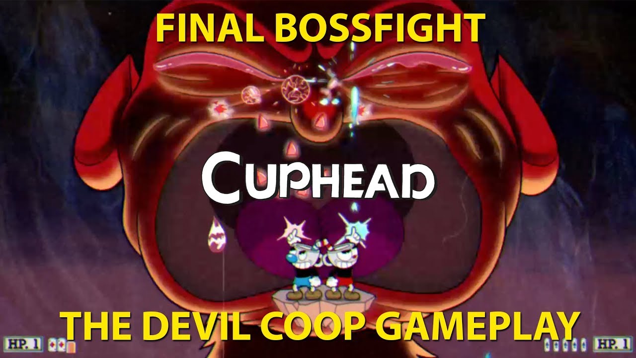 THE DEVIL FINAL BOSS BATTLE CUPHEAD COOP GAMEPLAY - YouTube