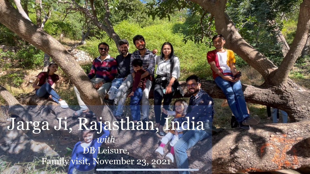 Jarga Ji, Rajasthan, India | DB Leisure, Family visit | 23 Nov 2021 ...