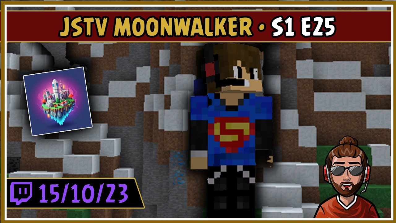 Minecraft - JSTV Moonwalker S1 E25 | 15/10/23 • JSTV - YouTube