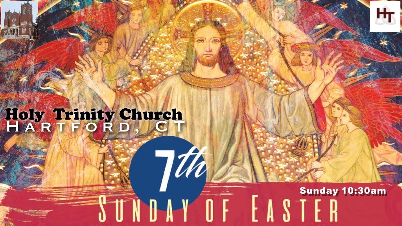 Sunday 10:30 am Mass. Seventh Sunday of Easter. - YouTube
