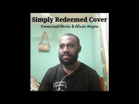 Simply Redeemed Cover by Emmanuel Wanya & Ofasia Wayne - YouTube