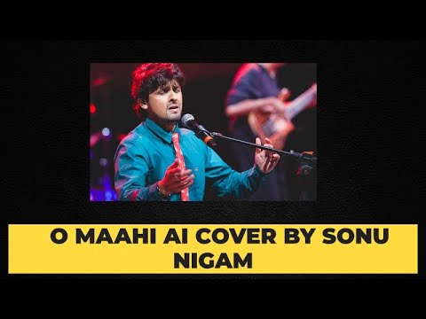 Dunki Drop 5: O Maahi Ai Cover By Sonu Nigam - YouTube