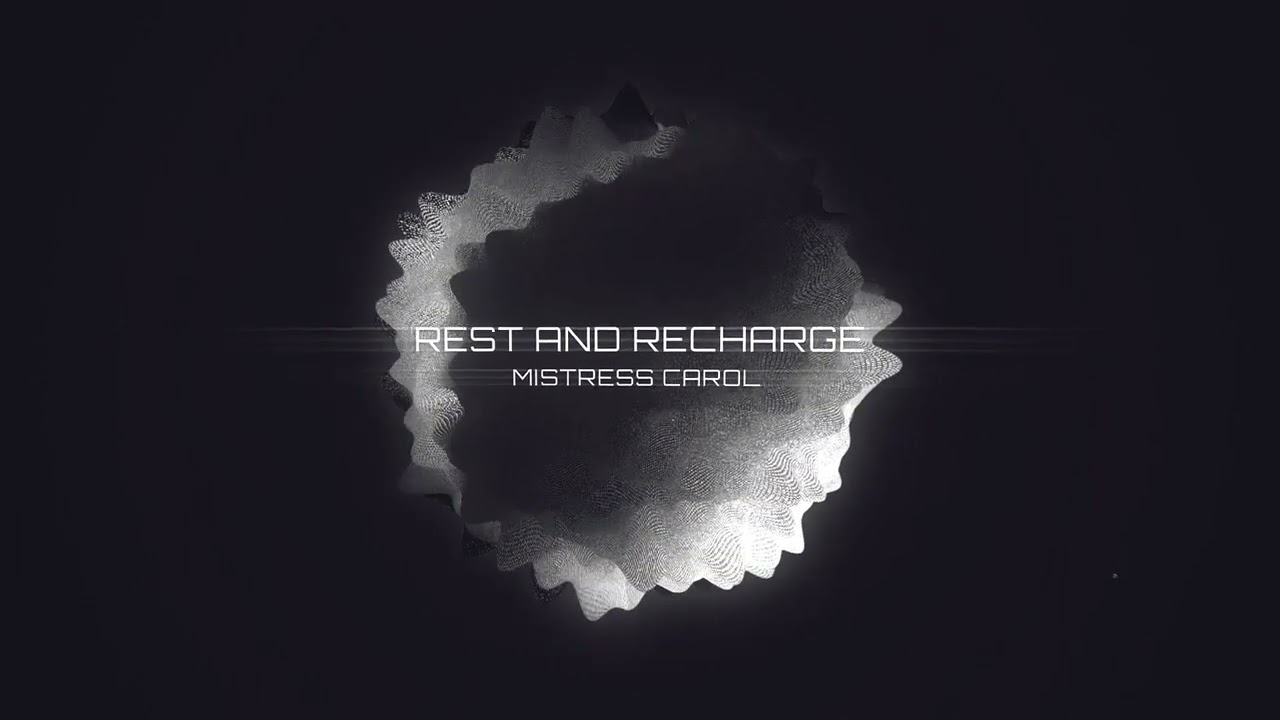 Mistress Carol - Rest And Recharge - YouTube