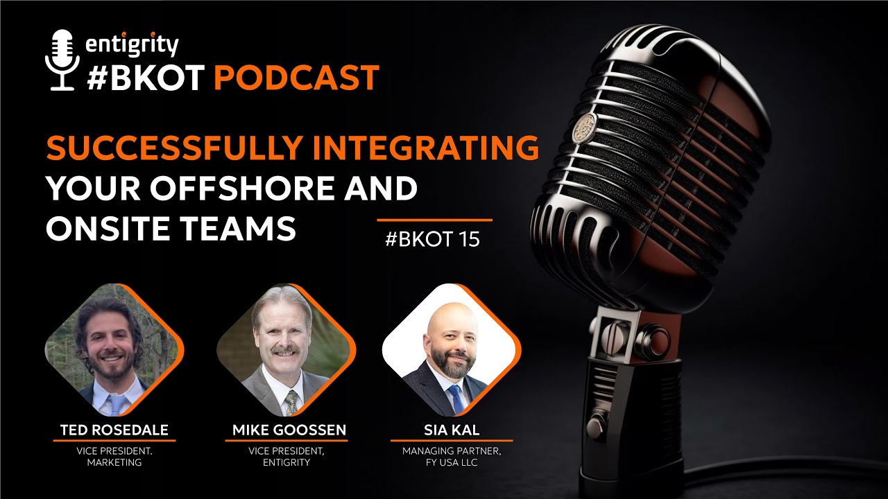BKOT EP 15 | Successfully Integrating Your Offshore And Onsite Teams ...