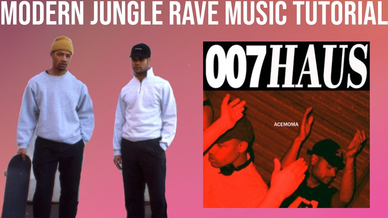 Modern Jungle Rave[AceMoMa, AceMo, MoMa Ready Style] Tutorial +Samples ...