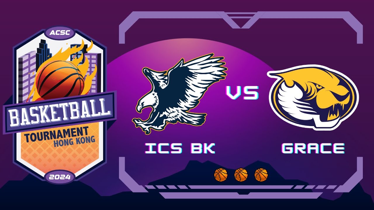 Day 1 (9:30 AM) ICS BK V GRACE (Upper Gym) - ACSC Basketball Girls (ICS ...