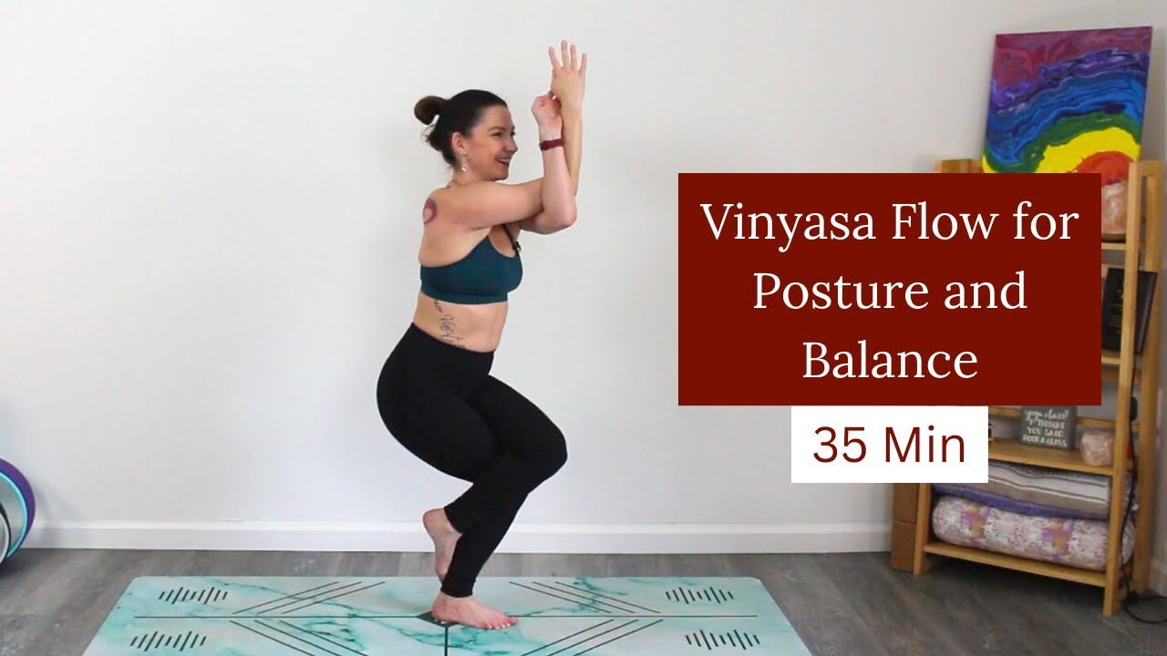 Vinyasa for Posture and Balance [35 min] | Yoga Infusion - YouTube