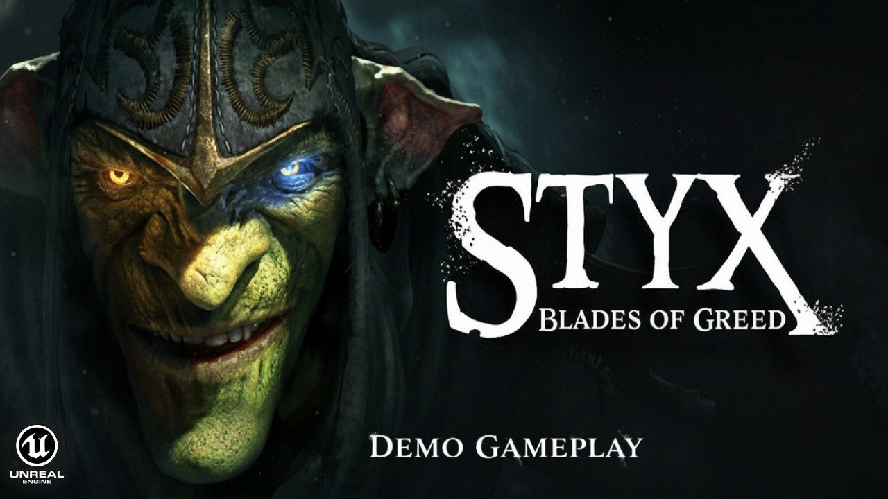 STYX: Blades of Greed - DEMO Gameplay Reveal (4K) - YouTube