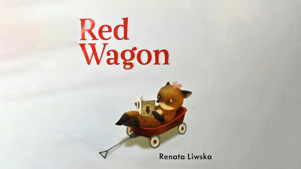 Red Wagon - Children's Book - Bedtime Stories - YouTube