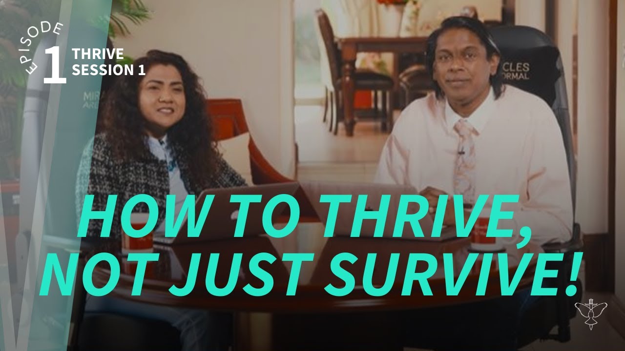 Thrive: Session 1 (Part 1) | Your Miracle Moment Ep 410 - YouTube