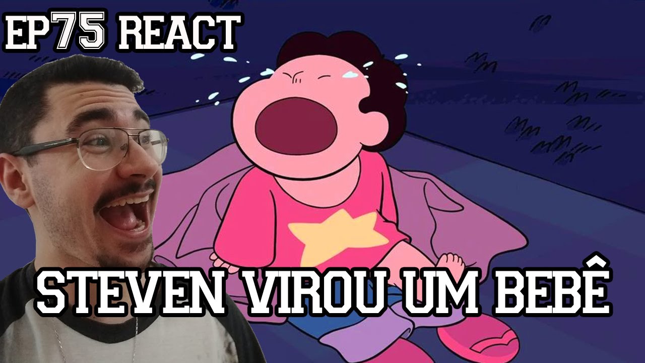 STEVEN VIROU UM BEBÊ - (Aniversário de Steven) Steven Universo ...