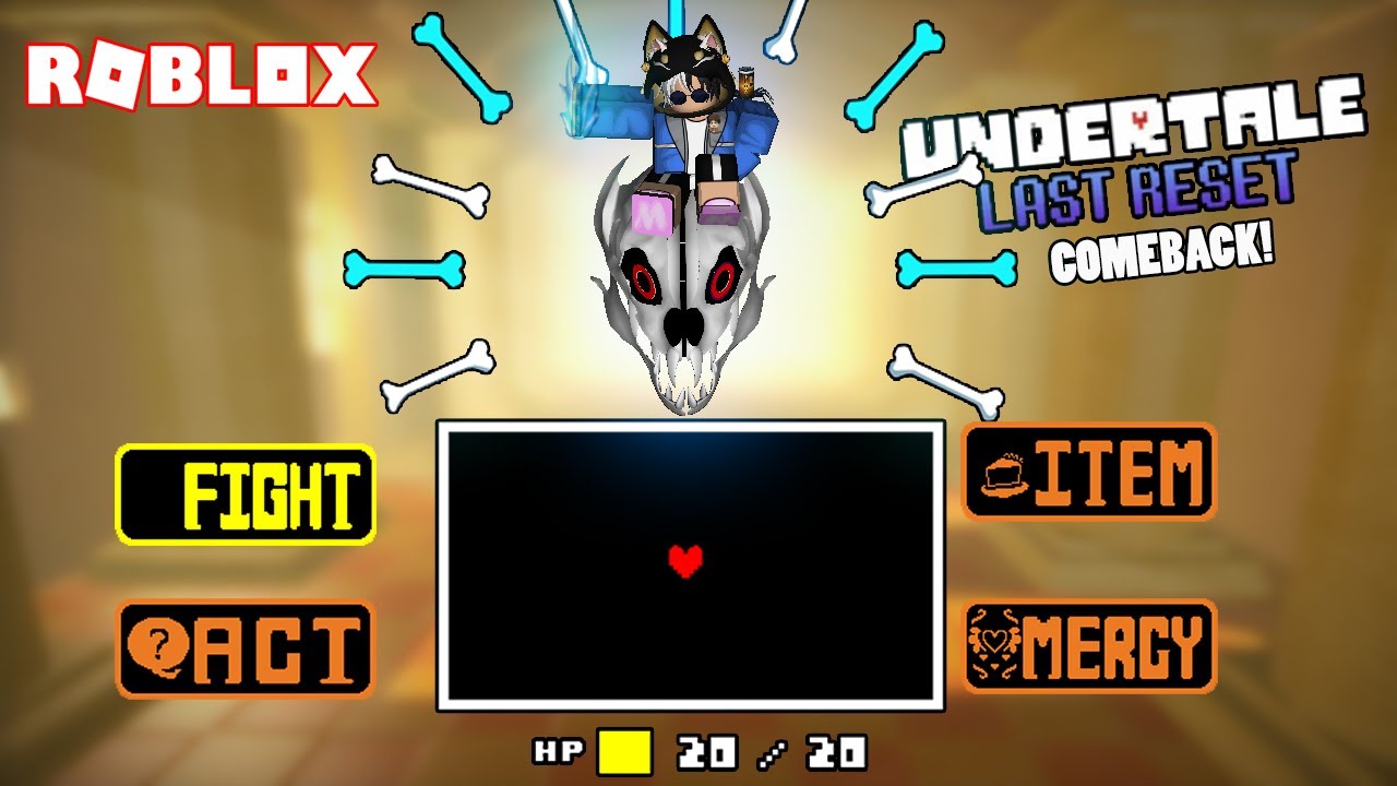 Roblox - Undertale Last Reset đã Comeback mọi người ơi!! - Undertale: Last Reset - YouTube