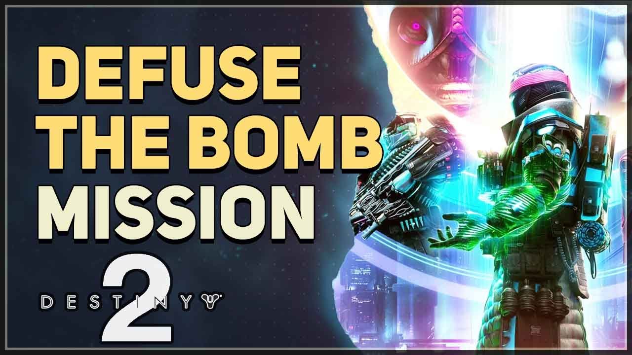 Defuse the Bomb Destiny 2 - YouTube