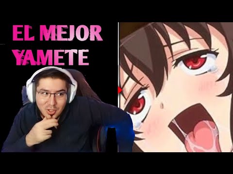 EL MEJOR YAMETE KUDASAI - YouTube