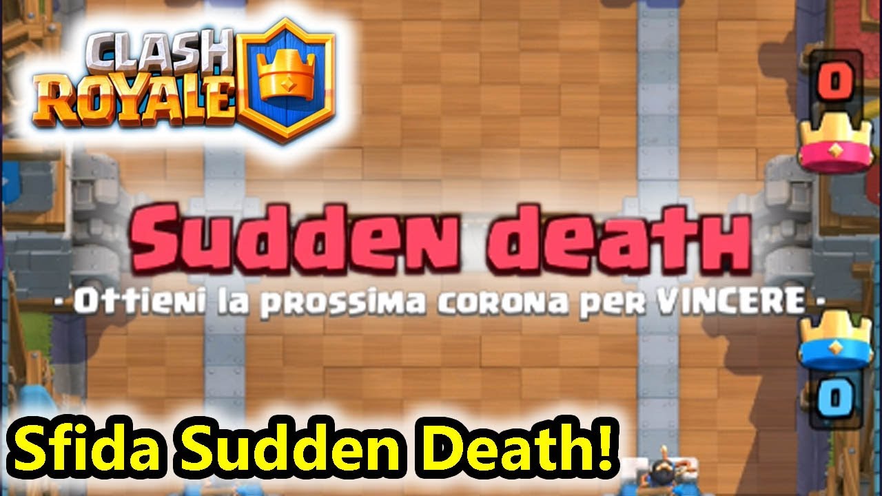 Clash Royale - Sfida Sudden Death 2 vs 2! - (Salvo Pimpo's) - YouTube