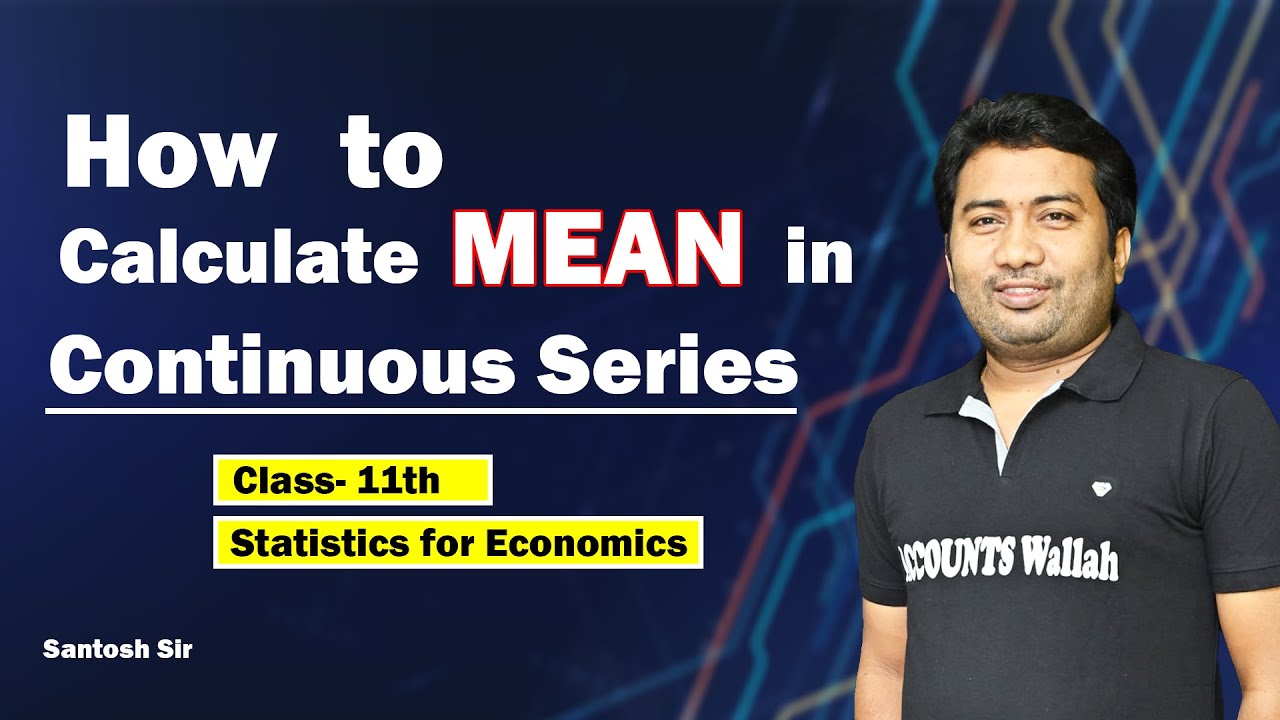 How to calculate Mean in continuous series | Arithmetic Mean continuous ...