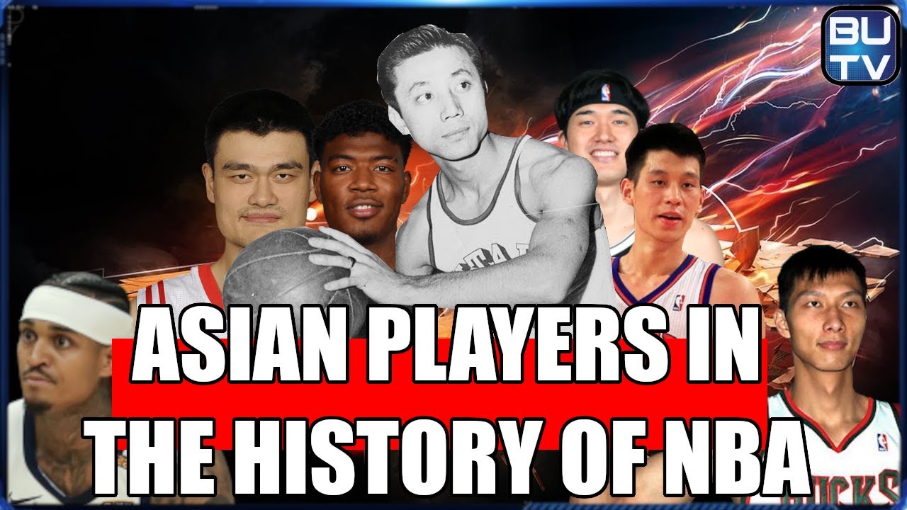 16 Asian Players In The History of The NBA | NBA の歴史における 16 人のアジア人選手 ...