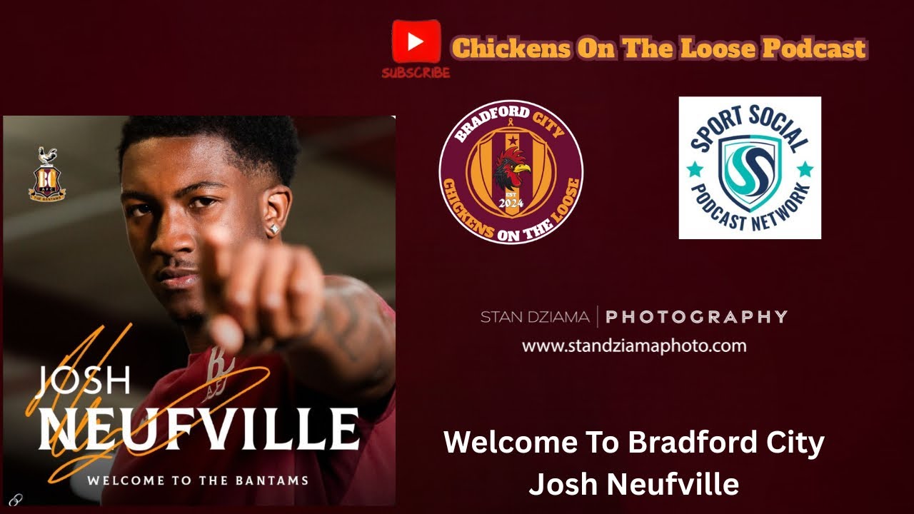 Welcome to Bradford Josh Neufville #bcafc #efl #afcw - YouTube