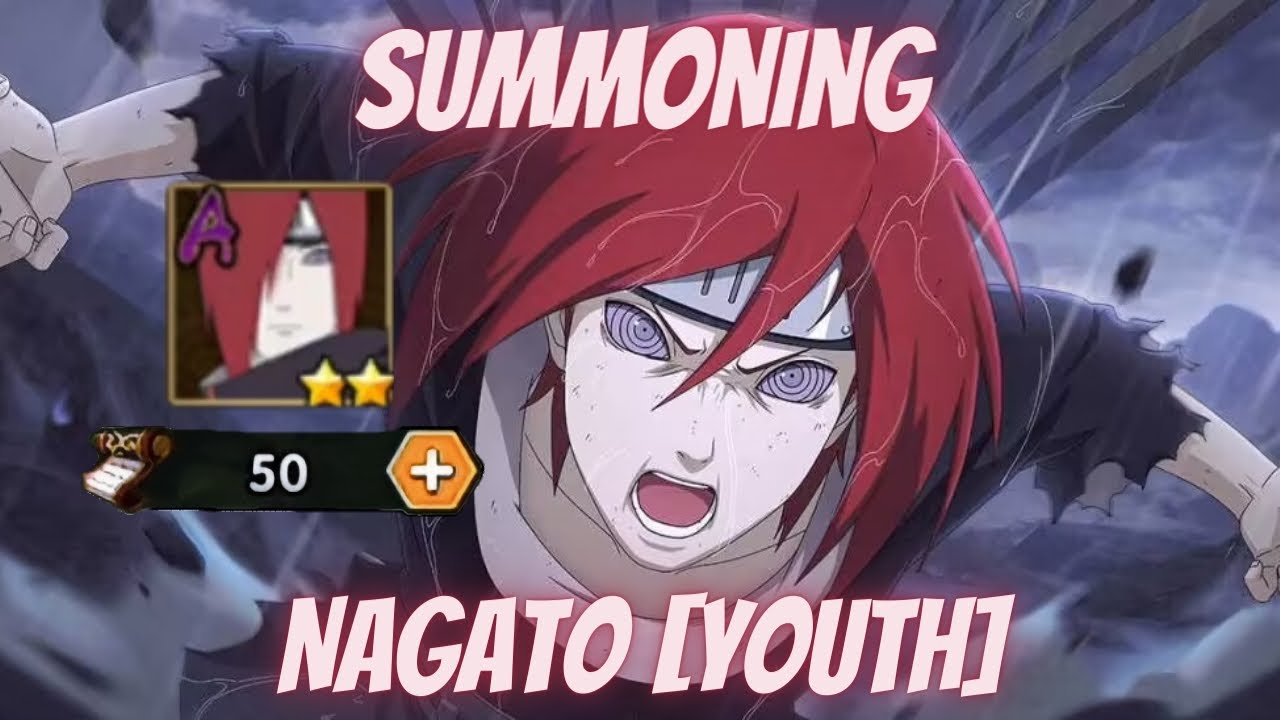 SUMMONING NAGATO [YOUTH] 🔥. 50 Scrolls + Event. Naruto Mobile - YouTube