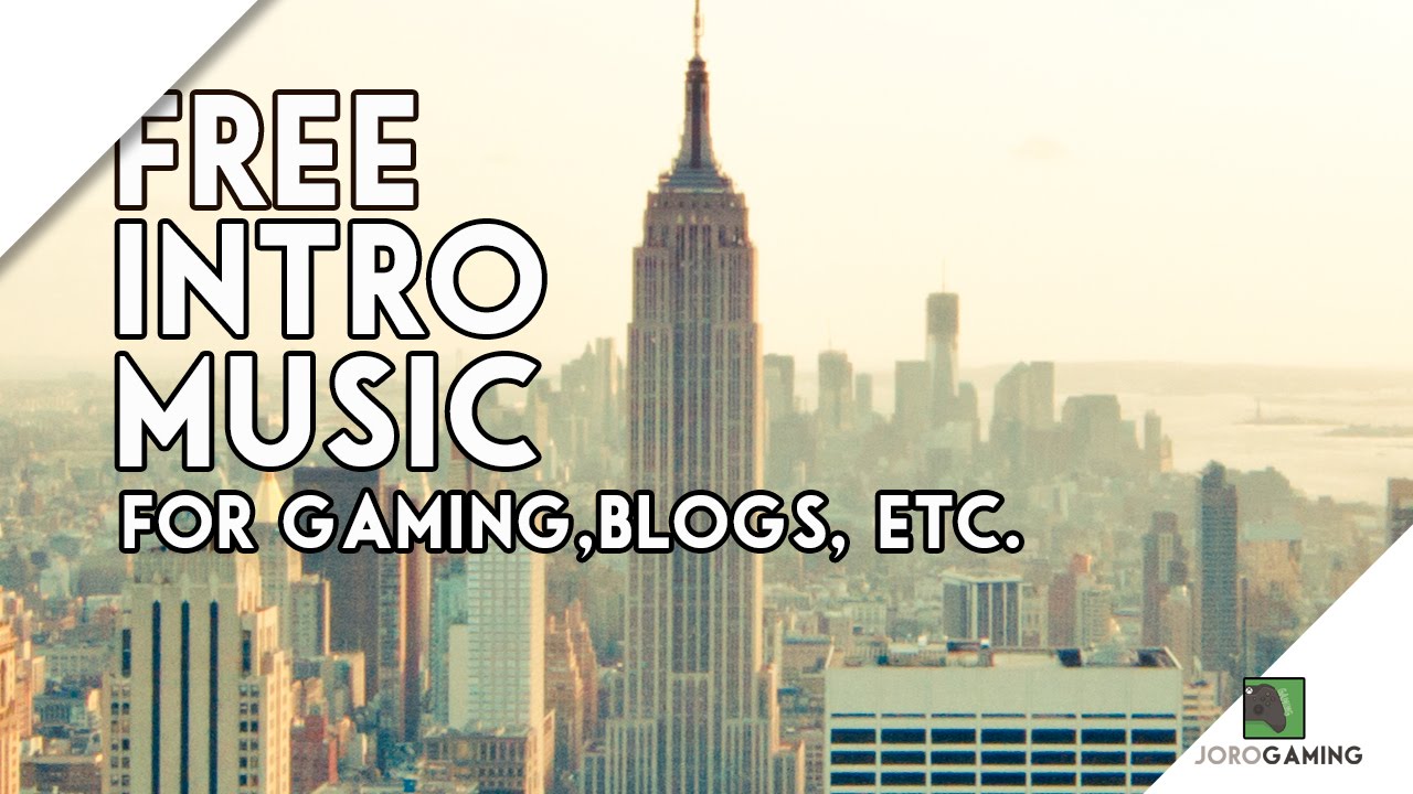 Free Gaming Music Intro For Your Channel - YouTube