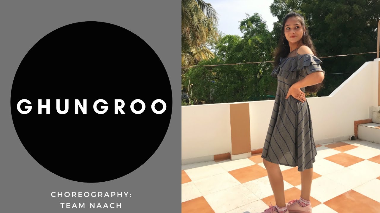GHUNGROO | WAR | TEAM NAACH | Aarya Devaraj - YouTube