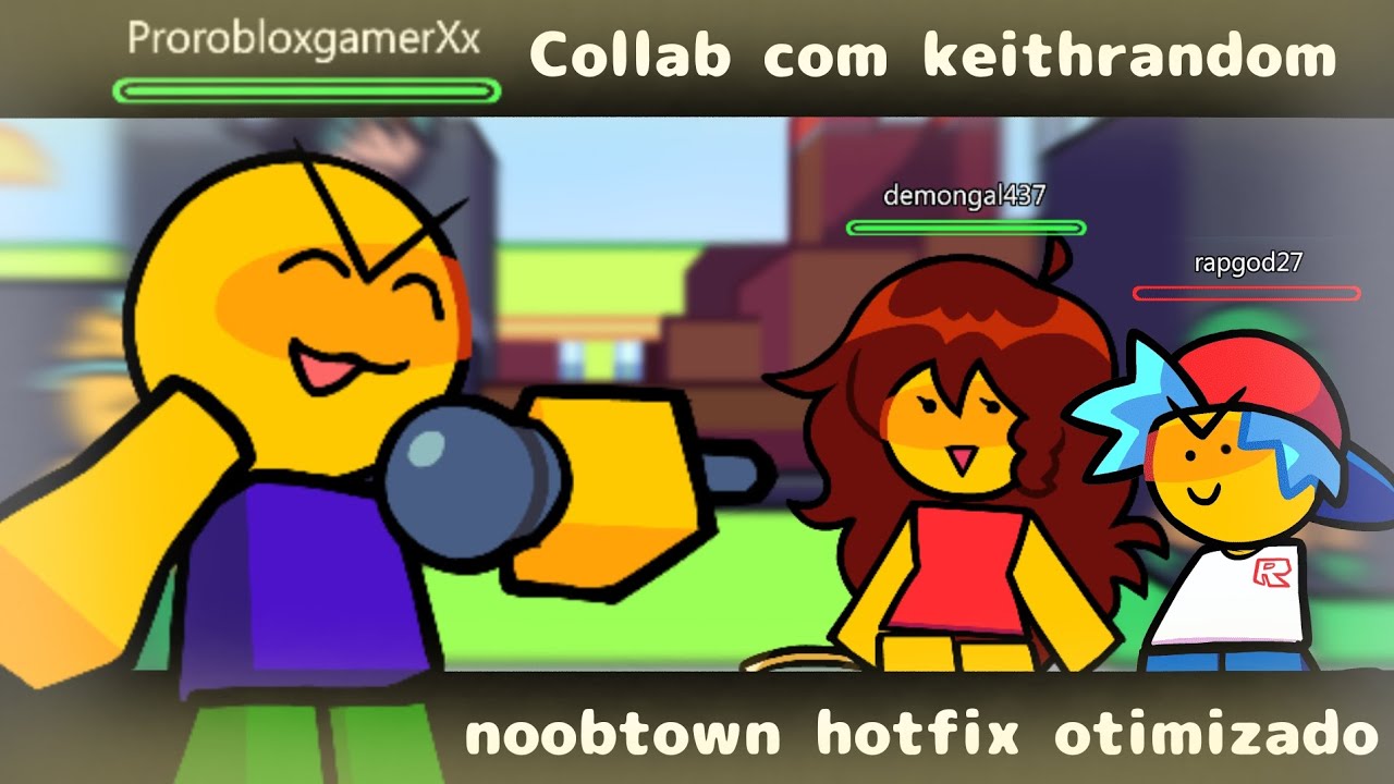 FNF: NoobTown Otimizado ( Android/PC ) - BUGFIX :D - YouTube