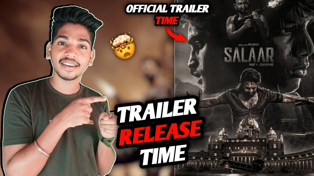 Salaar Trailer 2 Release Time | Salaar Trailer Release Time | Salaar ...