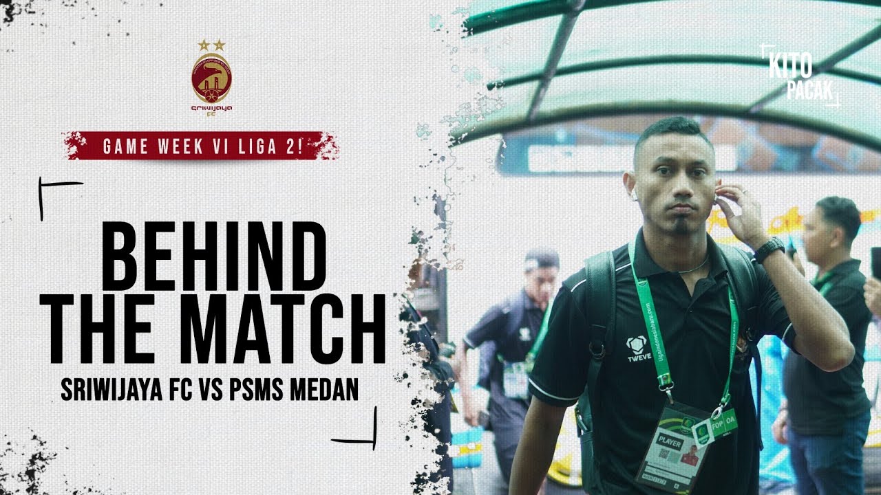 Behind The Match|PSMS VS Sriwijaya FC (2-2) - YouTube