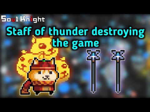 Double staff of thunder destroying the game - soul knight - YouTube