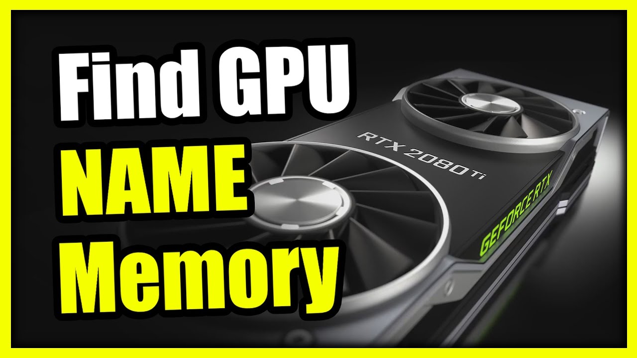 How to Find Name of GPU on your Windows 11 PC & Memory - YouTube