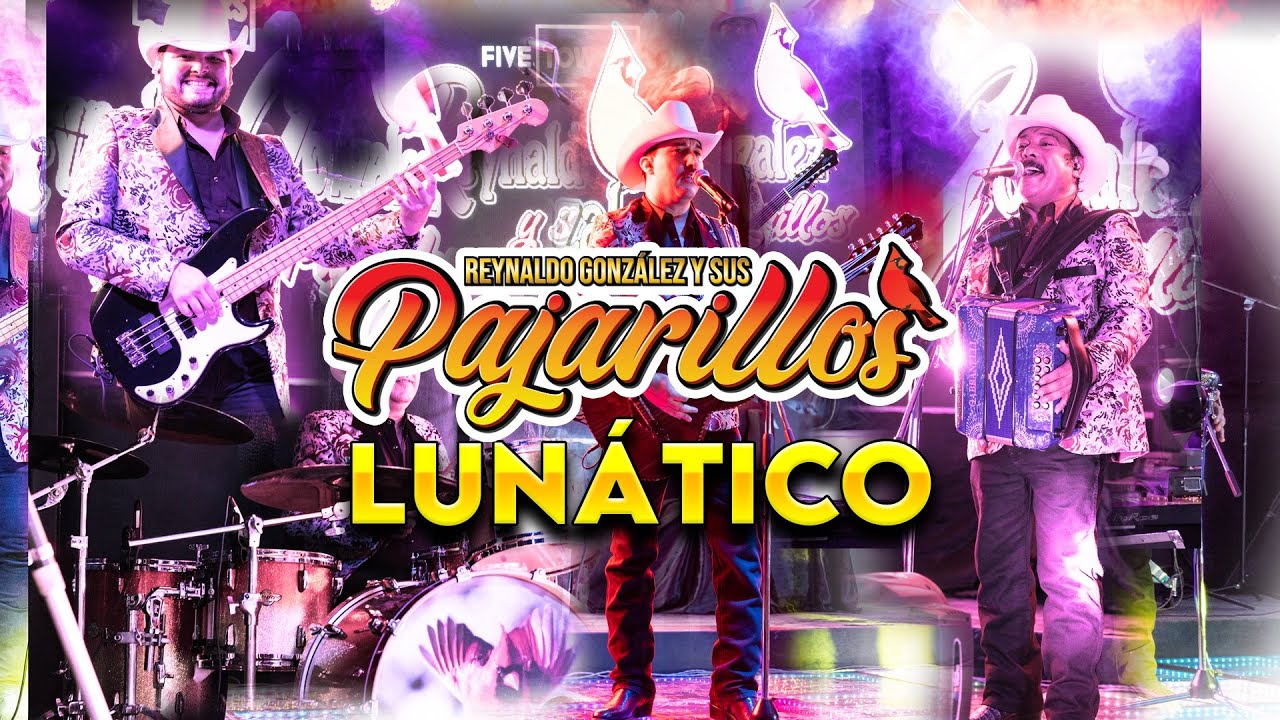 Lunático - Reynaldo González y Sus Pajarillos (Video Oficial) - YouTube