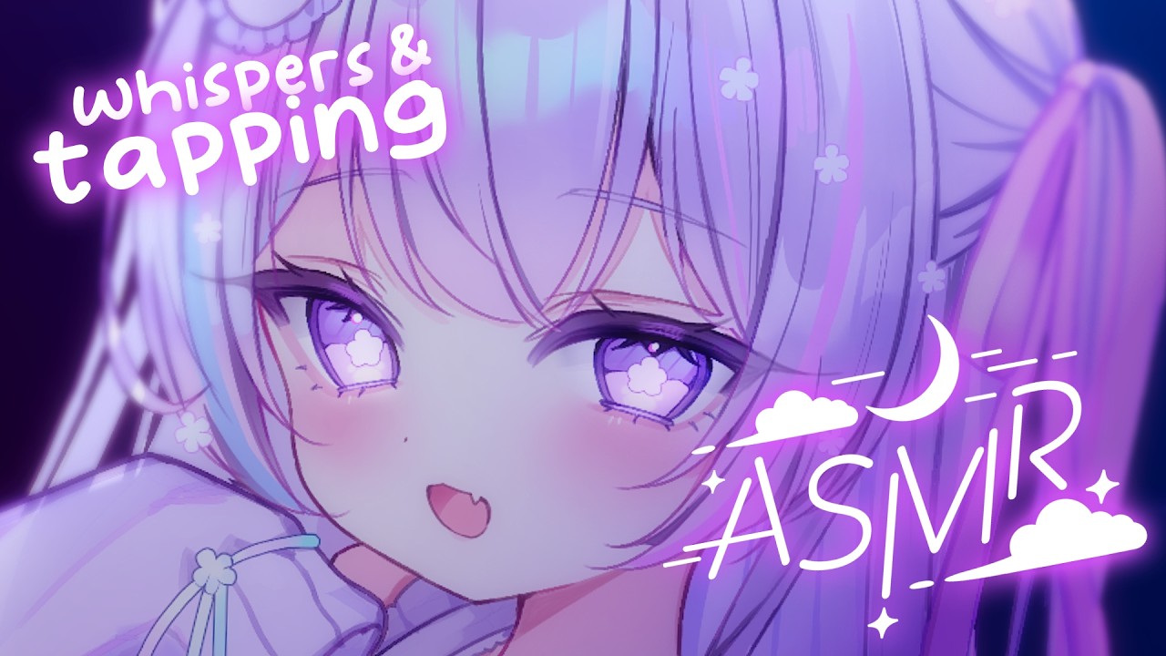 ASMR Whispers & Tapping to Help You Unwind 💤 【Whispers, Tapping ...
