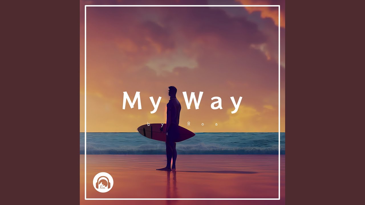 My Way - YouTube