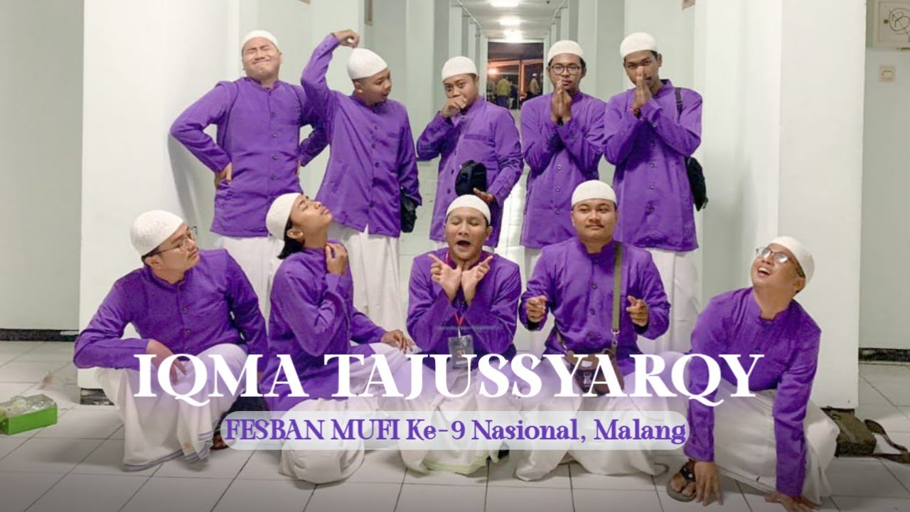 IQMA Tajussyarqy - FESBAN MUFI Ke-9, Malang, Maret 2023 - YouTube