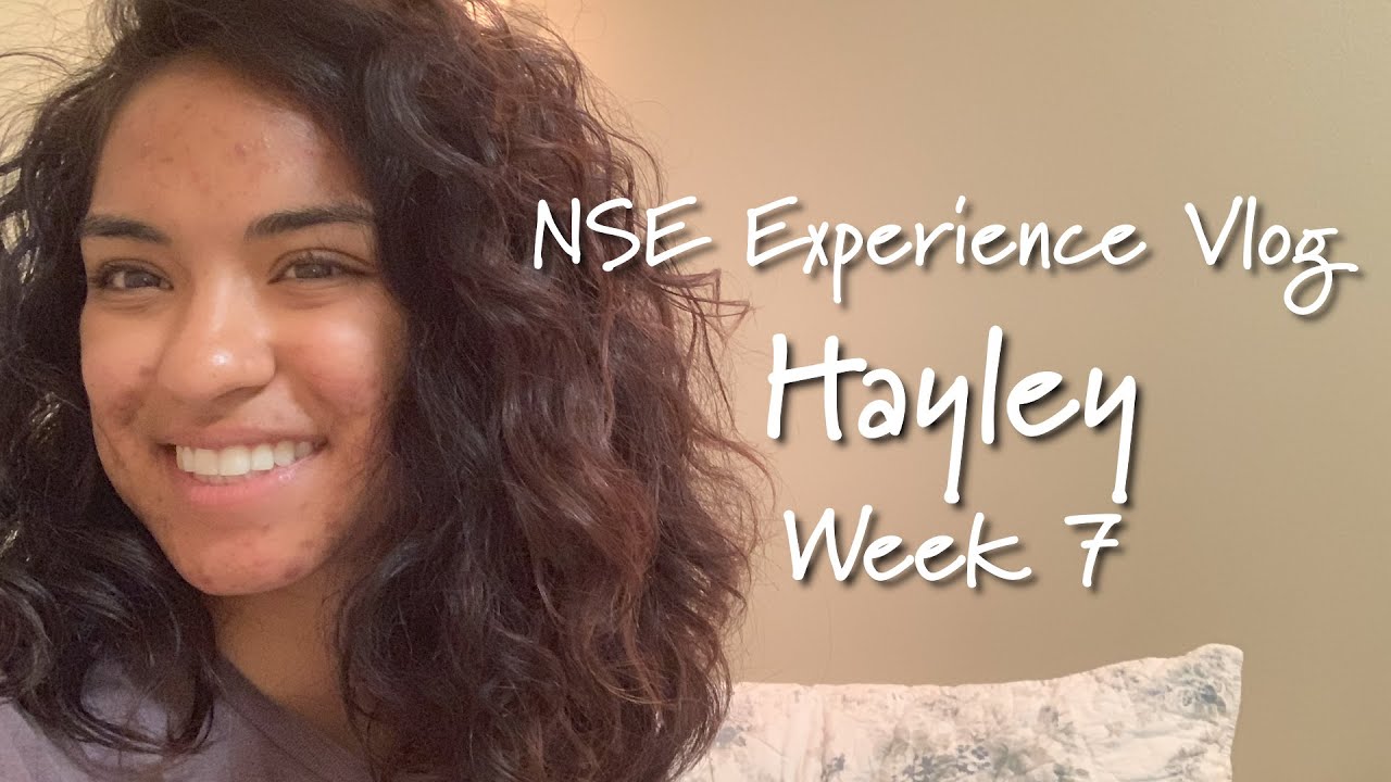 Hayley NSE Vlog - Week 7 - YouTube