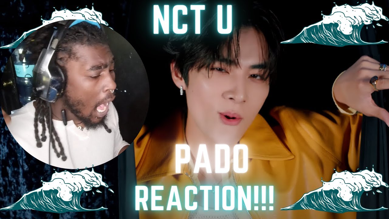 NCT U 'PADO' Archiving Video REACTION!!! - YouTube