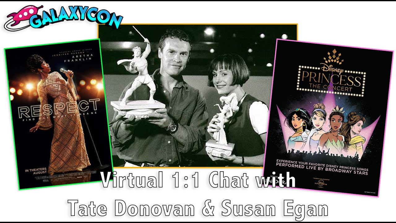 My Virtual GalaxyCon Video Chat with Tate Donovan & Susan Egan (21st August 2021) - YouTube