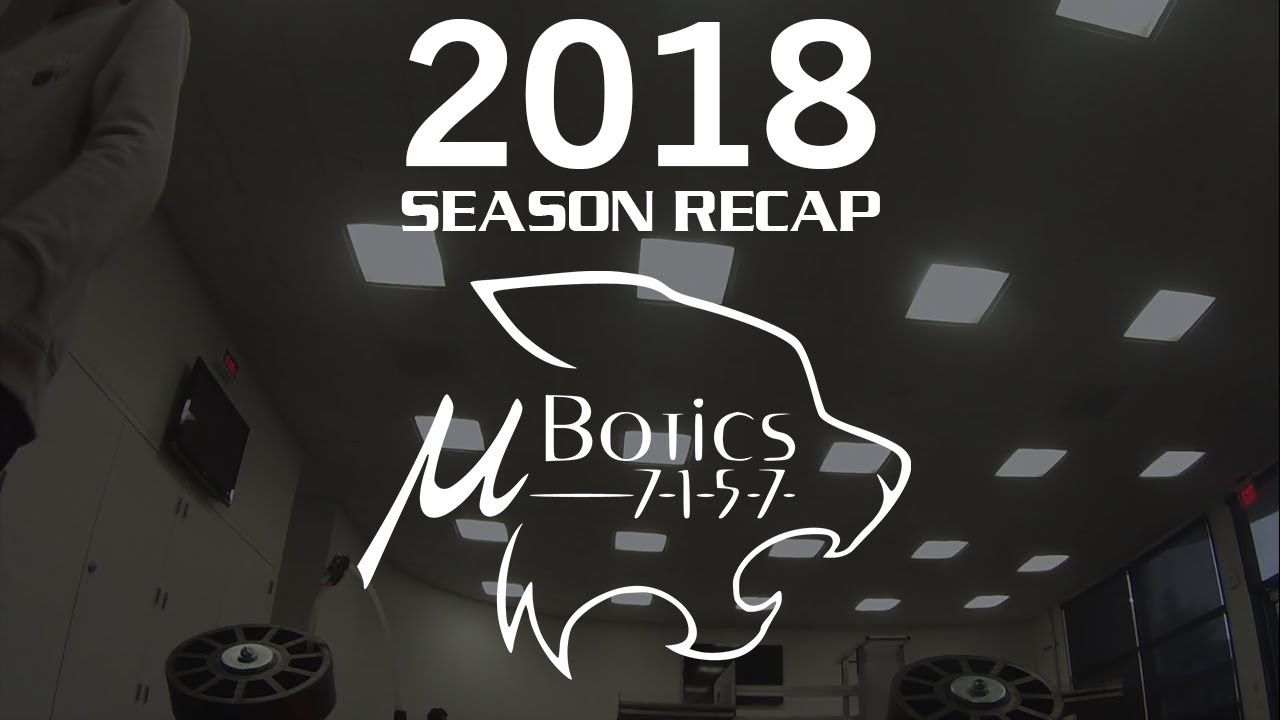 FRC 7157 | µbotics Season Recap 2018 - YouTube